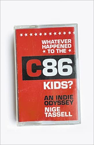 Whatever Happened To The C86 Kids? – Records I Like