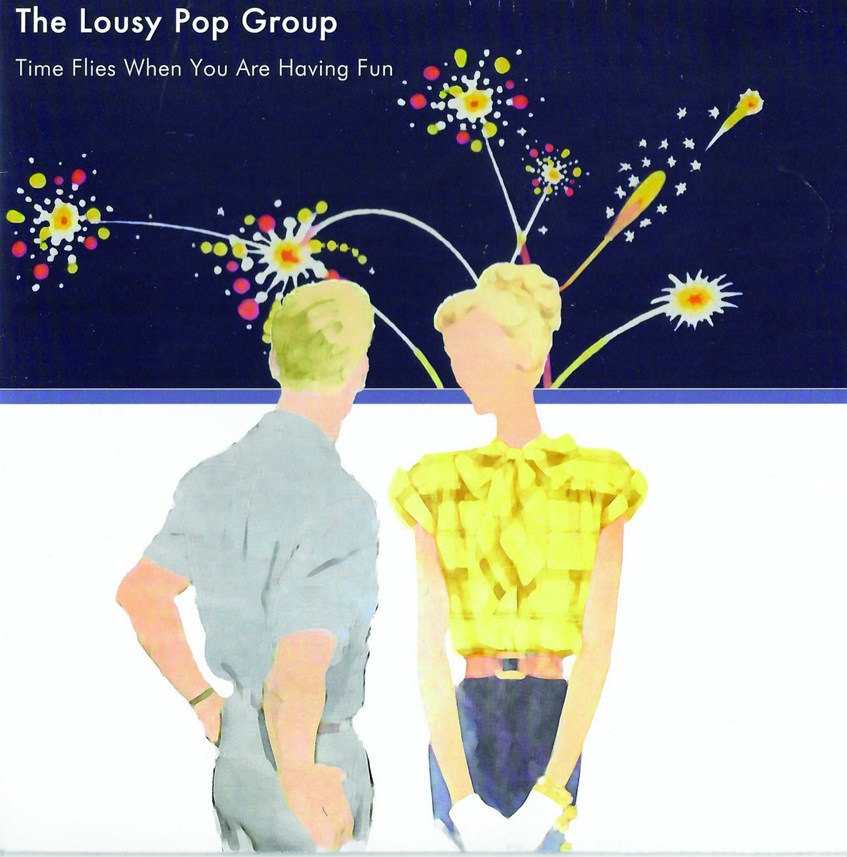 The Lousy Pop Group – Time Flies When You’re Having Fun – Records I Like