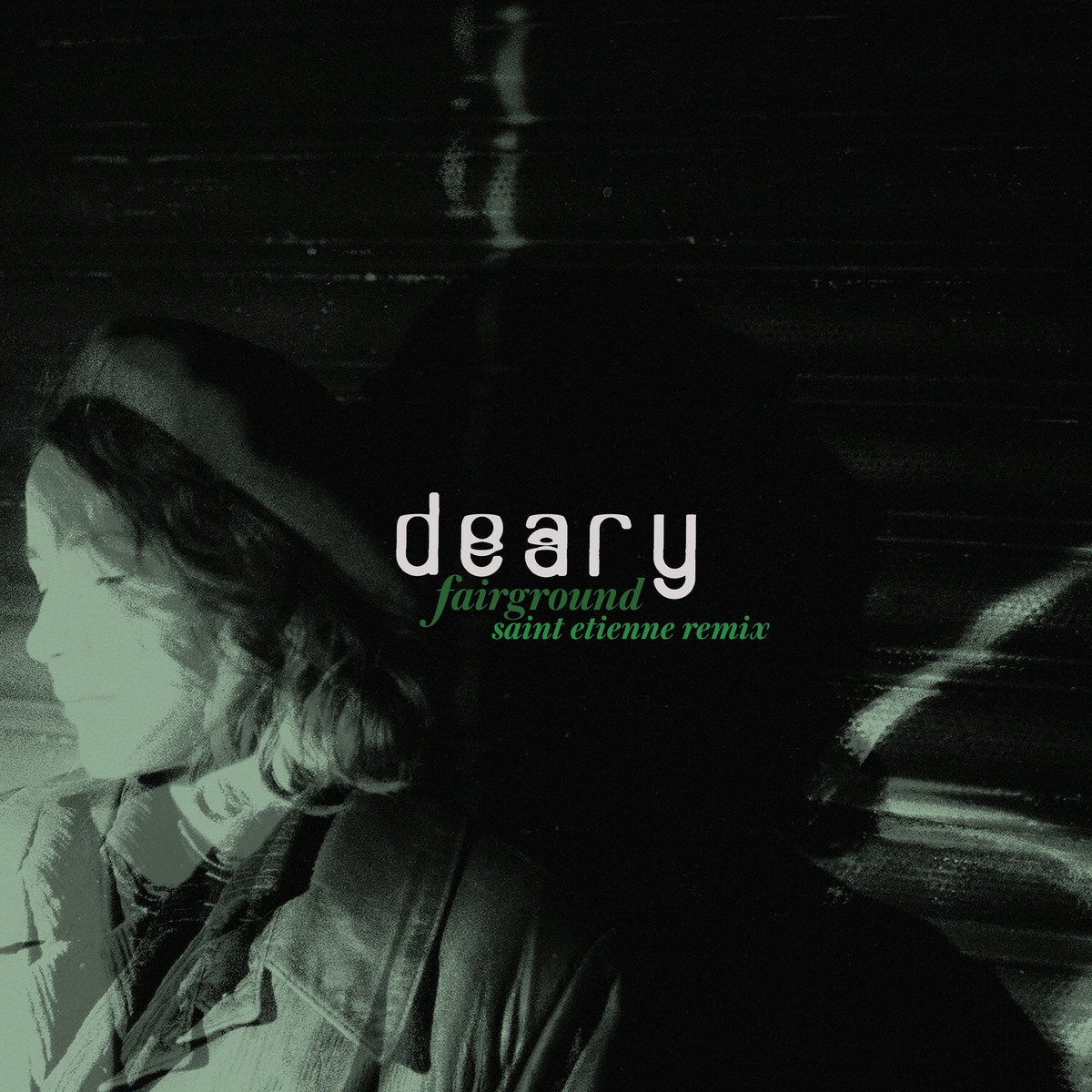 Deary – Fairground (Saint Etienne meet Augustin Bousfield at the Top of ...